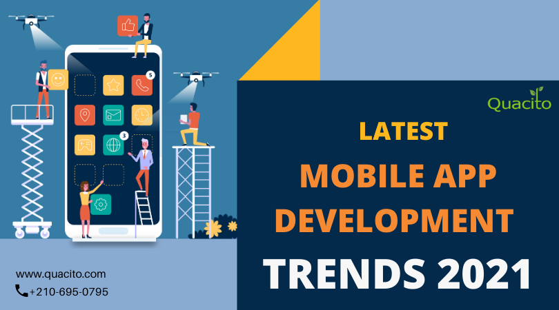 Latest Trends In Mobile App Development 2021 Latest Trends In Mobile App Development 2021